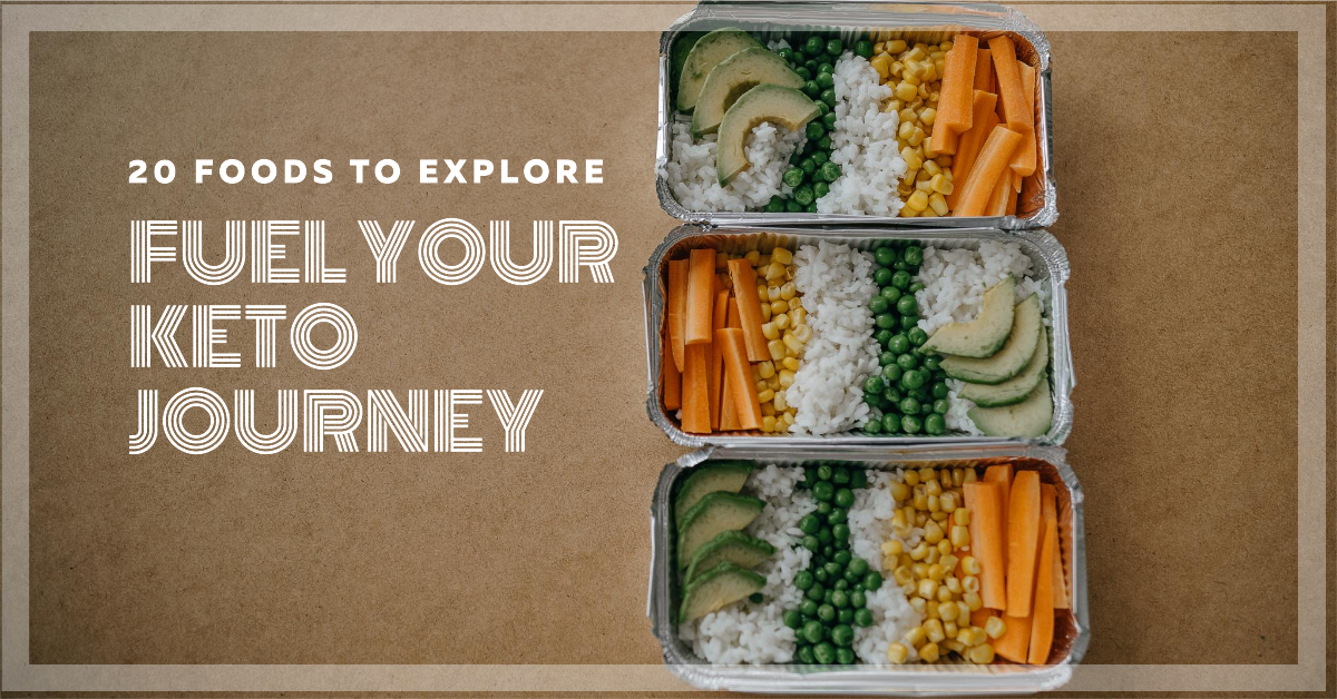 Exploring the Keto Lifestyle: 20 Foods to Fuel Your Journey – KHELSPACE